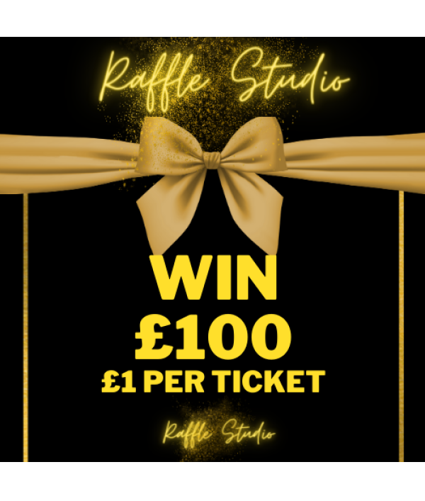 Enter Raffle to Win WIN UPTO £100 CASH hosted by RAFFLE STUDIO