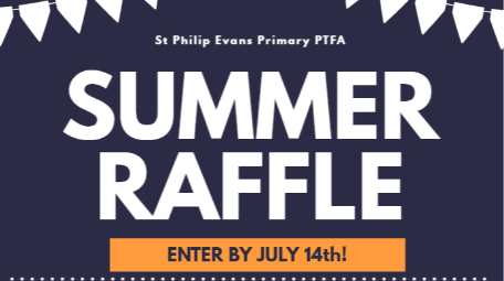 Enter Raffle to Win PTFA Summer Raffle hosted by PTFA