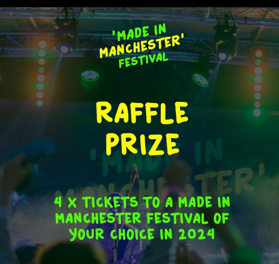 Enter Raffle to Win 4 tickets to Made in Manchester Gig hosted by Team ...