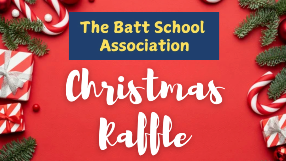 Enter Raffle to Win Over 50 prizes! hosted by Batt School Association